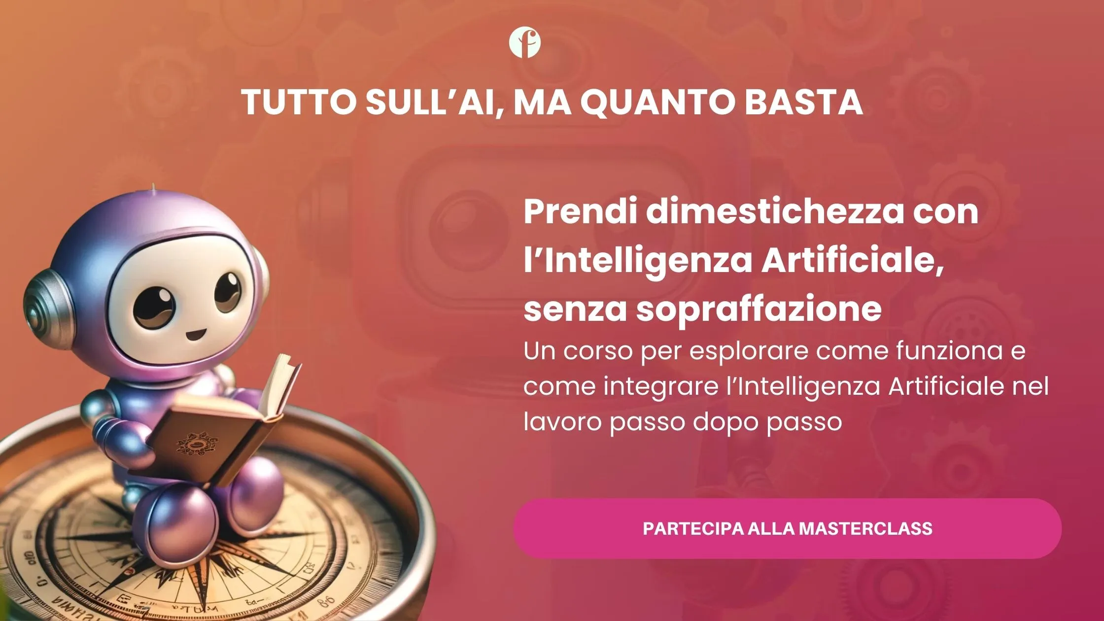 Cos'è l'Intelligenza Artificiale e come funziona? Istruzioni per l'uso